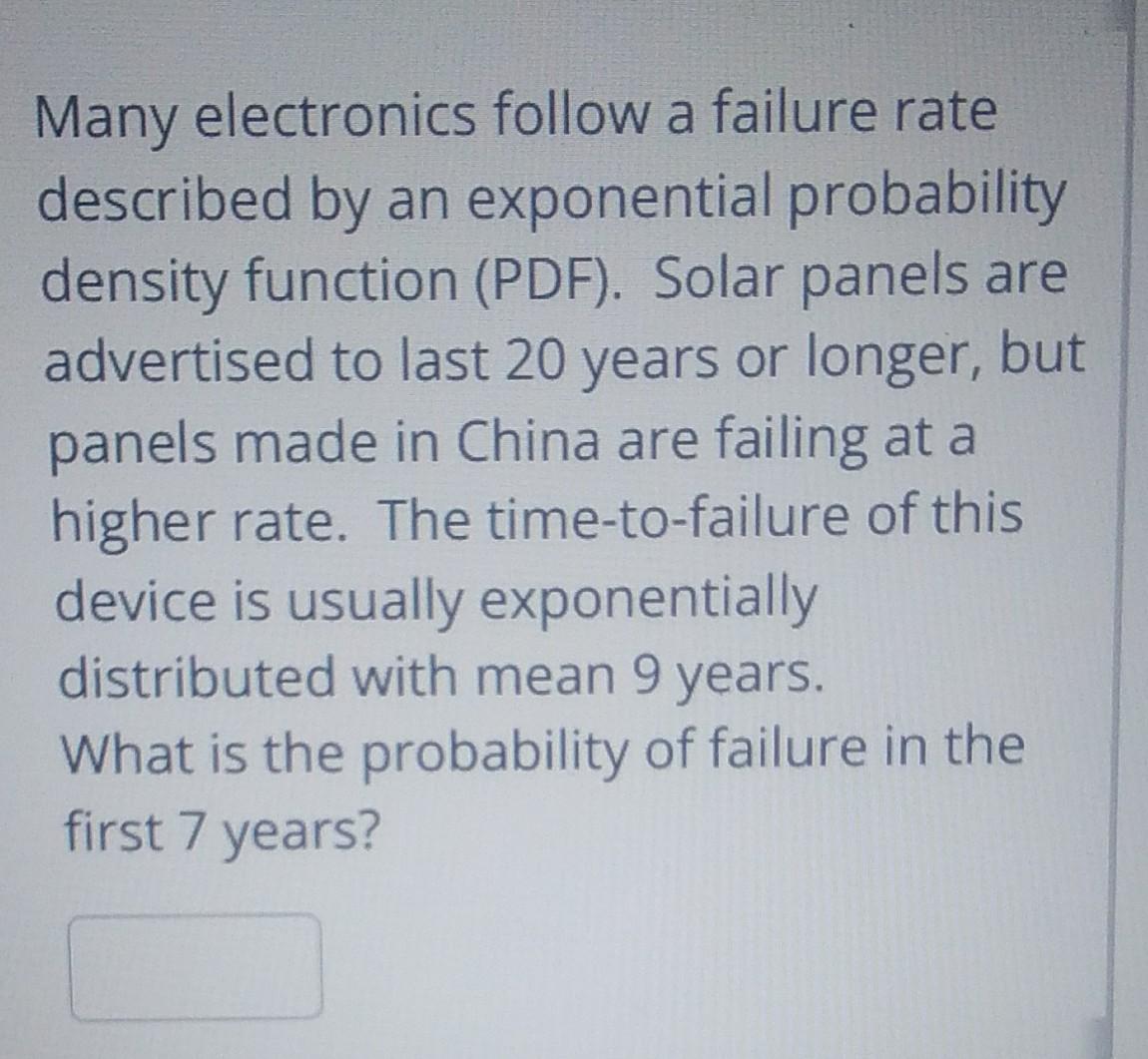 Solved Many electronics follow a failure rate described by | Chegg.com