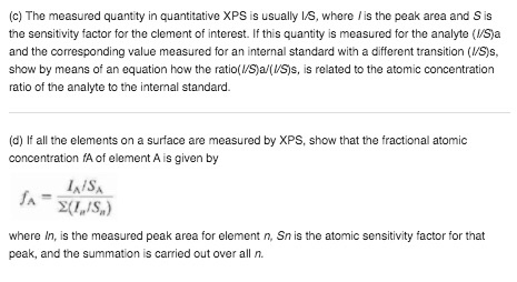 Solved (c) The measured quantity in quantitative XPS is | Chegg.com