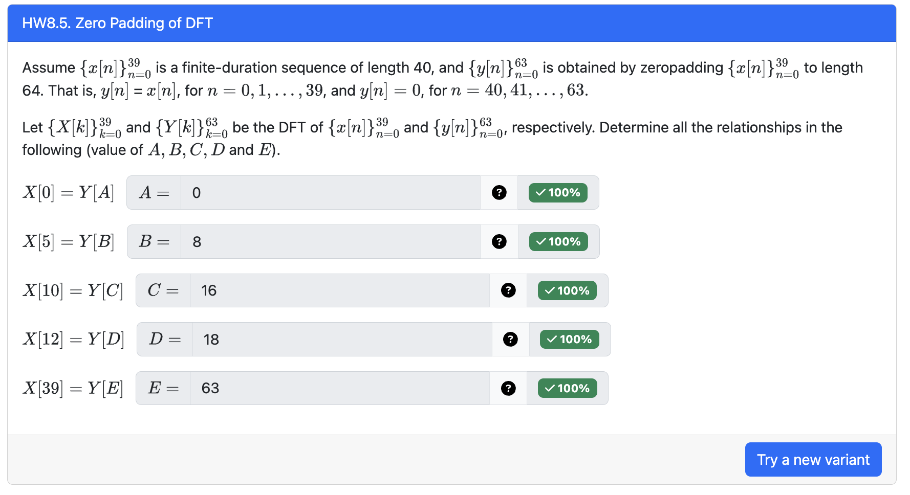 Solved HW8.5. ﻿Zero Padding of DFTAssume {x[n]}n=039 is ﻿a | Chegg.com