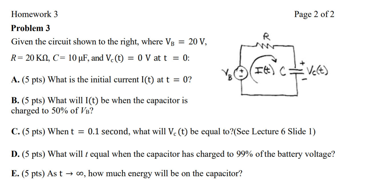 Solved Homework 3Page 2 ﻿of 2Problem 3Given the circuit | Chegg.com