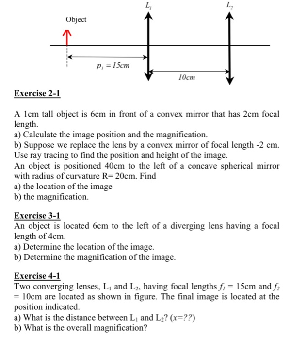Solved L L, Object P, = 15cm 10cm Exercise 2-1 A lcm tall | Chegg.com