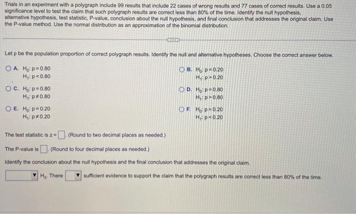 Solved Trials in an experiment with a polygraph include 99 | Chegg.com