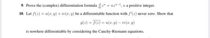Solved 9. Prove the complex) differentiation formula =" = | Chegg.com
