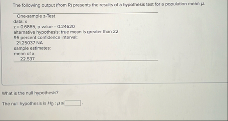 Solved The following output (from R) ﻿presents the results | Chegg.com
