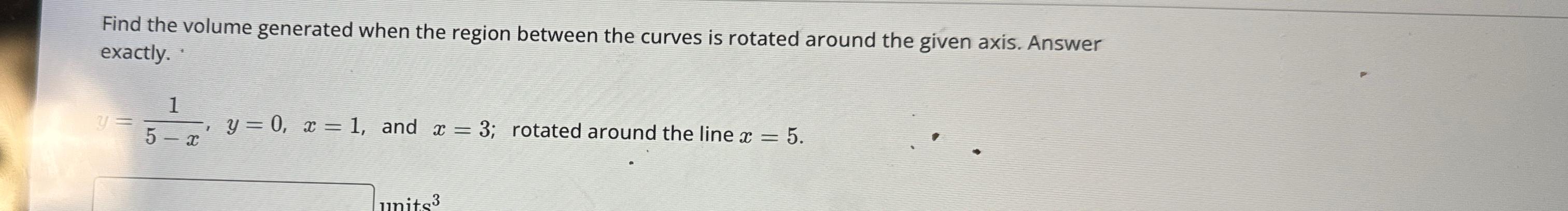Solved Find the volume generated when the region between the | Chegg.com