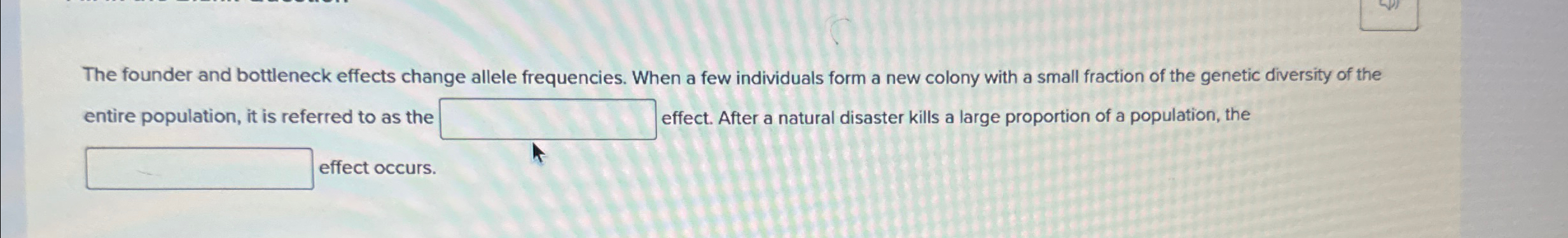 Solved The founder and bottleneck effects change allele | Chegg.com
