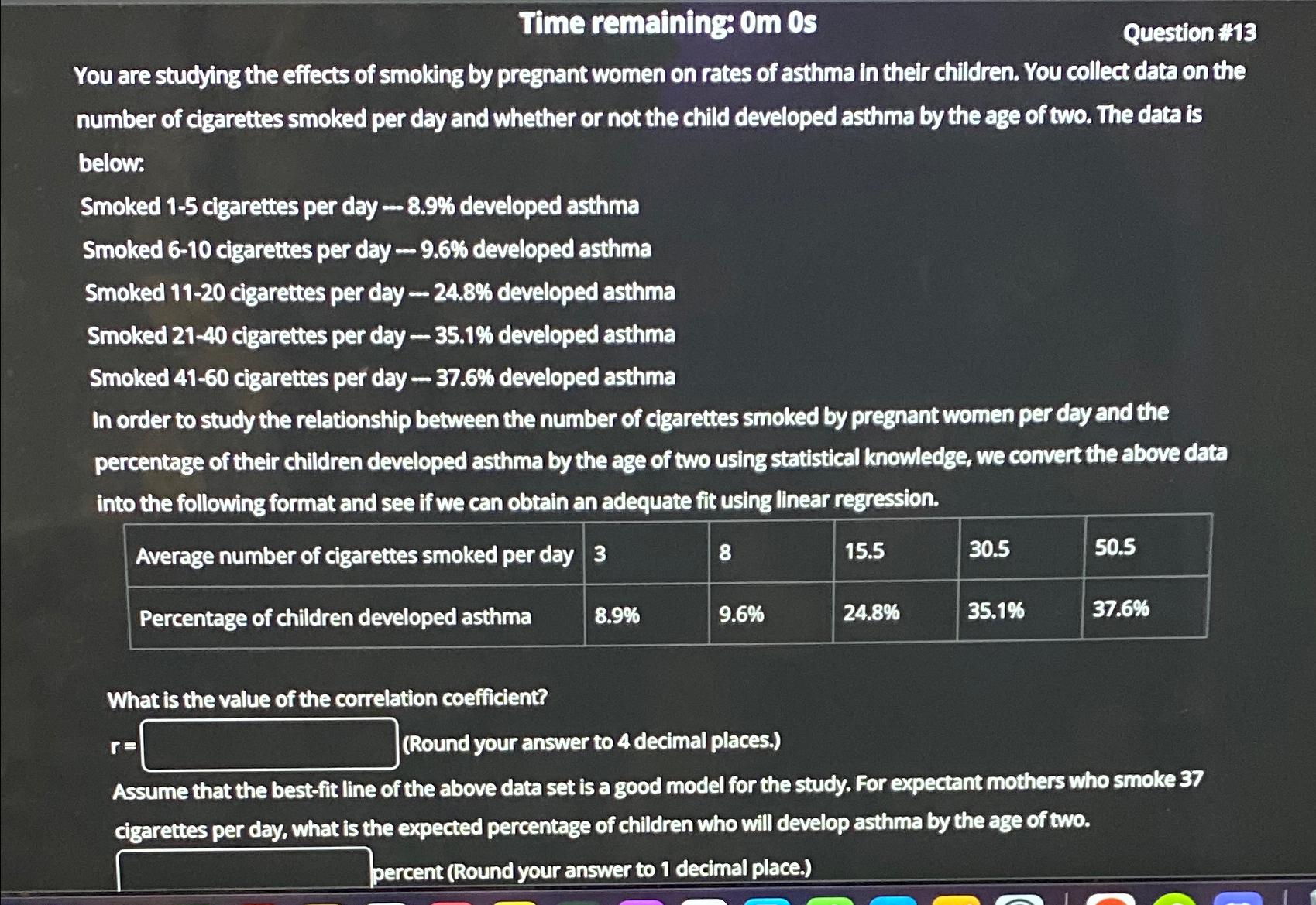 Solved Time remaining: Om osQuestion #13You are studying the | Chegg.com