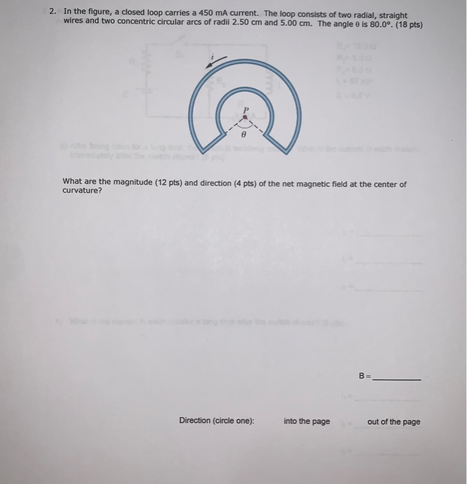 Solved 2. In the figure, a closed loop carries a 450 mA | Chegg.com