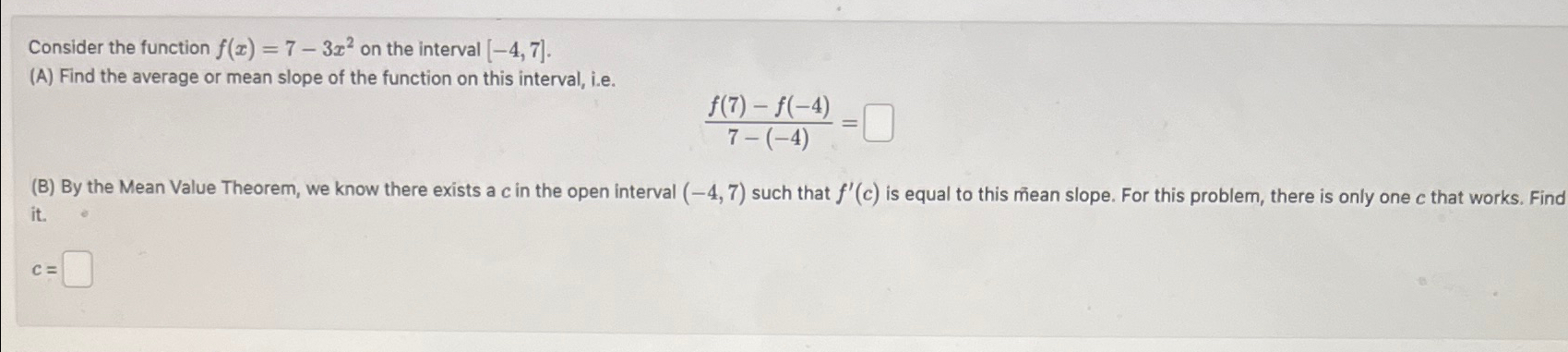 Solved Consider the function f(x)=7-3x2 ﻿on the interval | Chegg.com