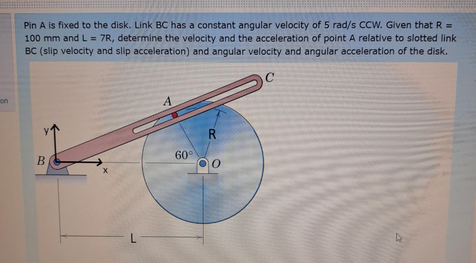 Solved Pin A ﻿is fixed to the disk. Link BC ﻿has a constant | Chegg.com