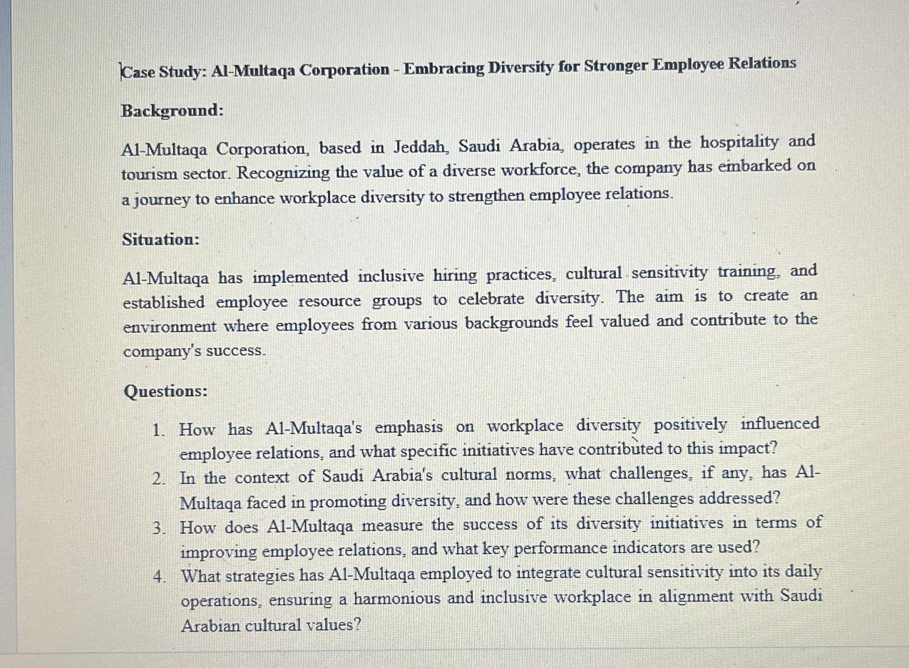 Solved Case Study: Al-Multaqa Corporation - ﻿Embracing | Chegg.com