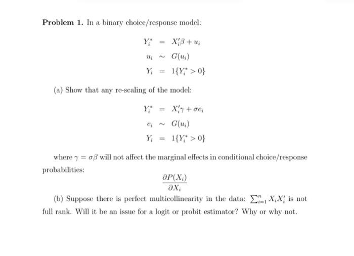 Solved Problem 1 In A Binary Choiceresponse Model 