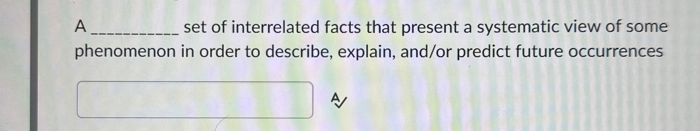 Solved A ﻿set of interrelated facts that present a | Chegg.com