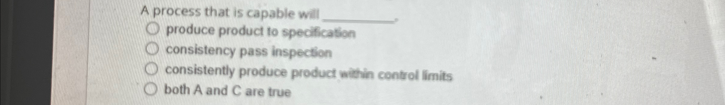 Solved A process that is capable willproduce produci to | Chegg.com