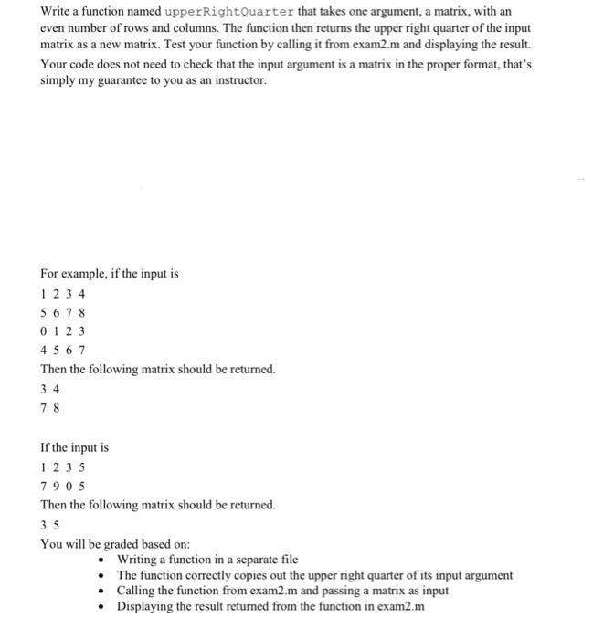 Solved Write A Function Named Upperrightquarter That Takes