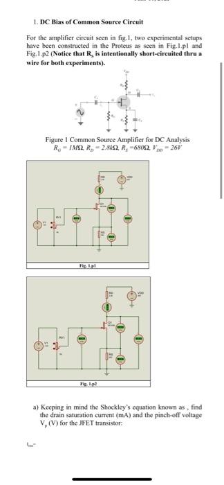 1 Dc Bias Of Common Source Circuit For The Amplifier