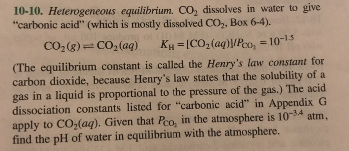 10-10. Heterogeneous equilibrium. CO2 dissolves in | Chegg.com