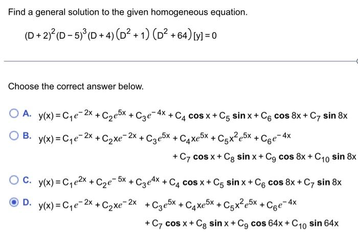 Solved Find a general solution to the given homogeneous | Chegg.com