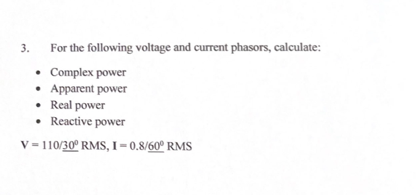 Solved For the following voltage and current phasors, | Chegg.com