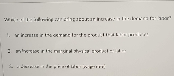 Solved Which of the following can bring about an increase in | Chegg.com