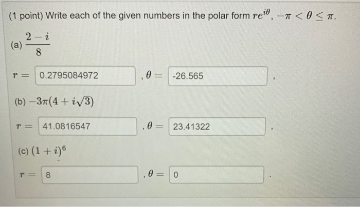 Solved (1 point) Write each of the given numbers in the | Chegg.com