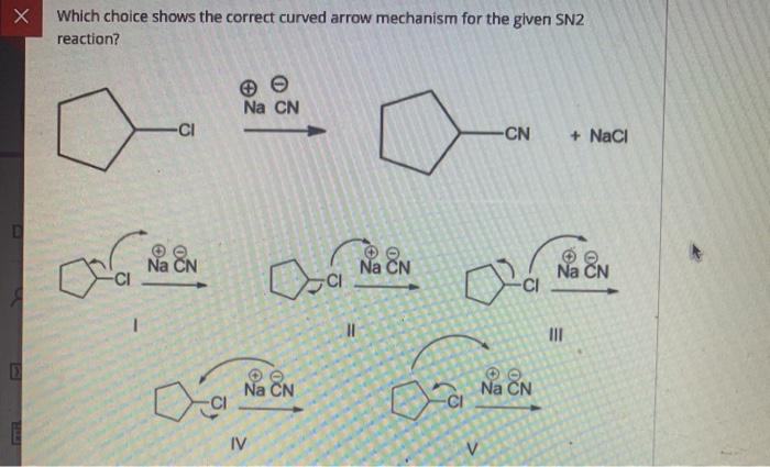 Solved Х Which choice shows the correct curved arrow | Chegg.com