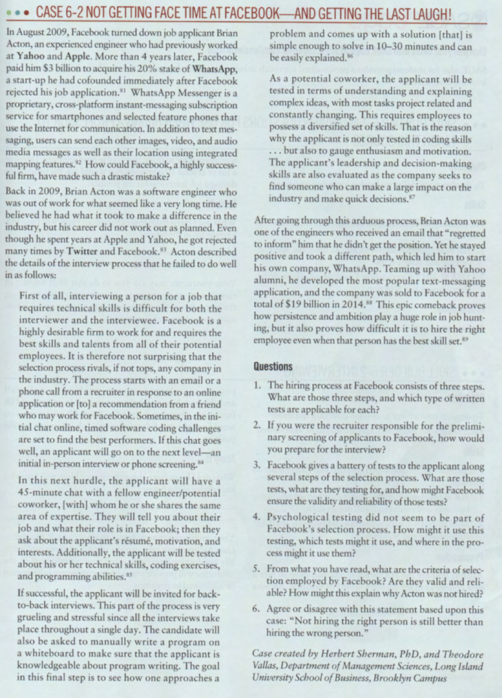 Solved 1. ﻿The hiring process at Facebook consists of three | Chegg.com