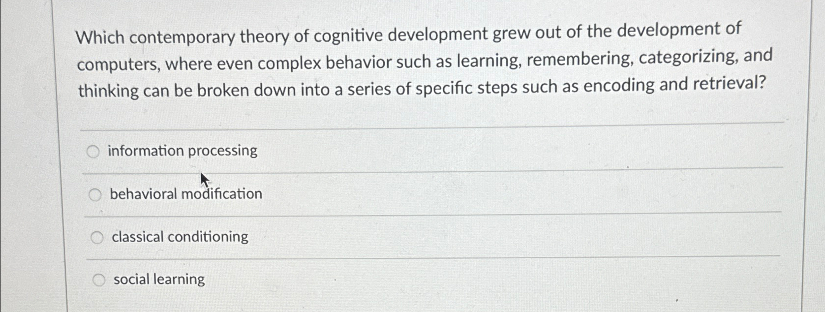 Solved Which contemporary theory of cognitive development | Chegg.com