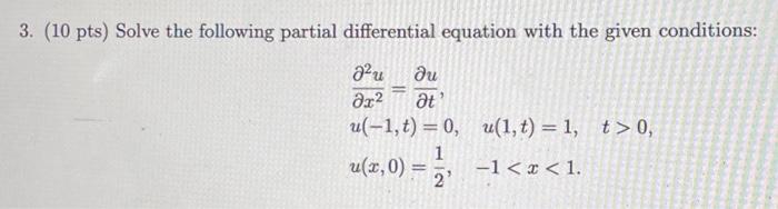 Solved 3. (10 pts) Solve the following partial differential | Chegg.com
