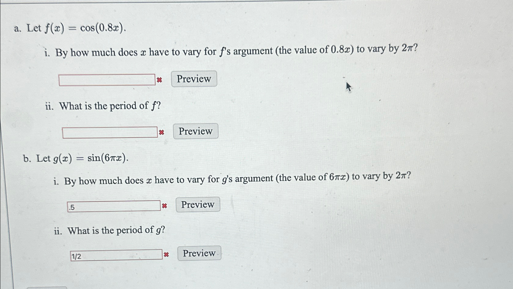 Solved a. ﻿Let f(x)=cos(0.8x).i. ﻿By how much does x ﻿have | Chegg.com