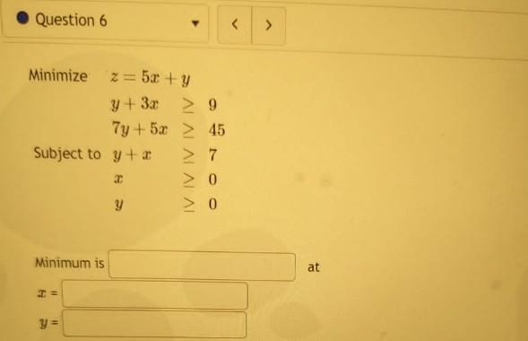Solved Maximize z=x+y3x+7y≤63 Subject to 6x+y≤48y≥0 Minimize | Chegg.com