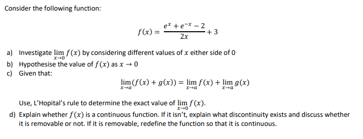 Solved Consider the following function:f(x)=ex+e-x-22x+3a) | Chegg.com