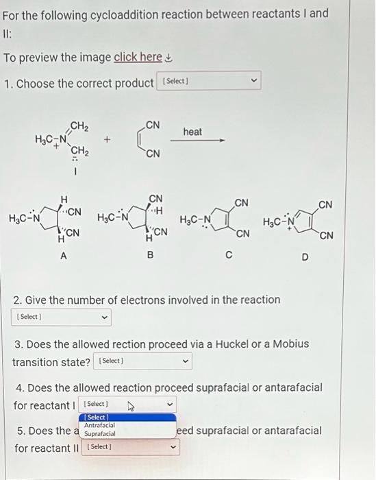 Solved For the following cycloaddition reaction between | Chegg.com