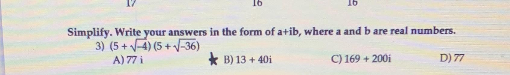 Solved Simplify. Write your answers in the form of a+ib, | Chegg.com