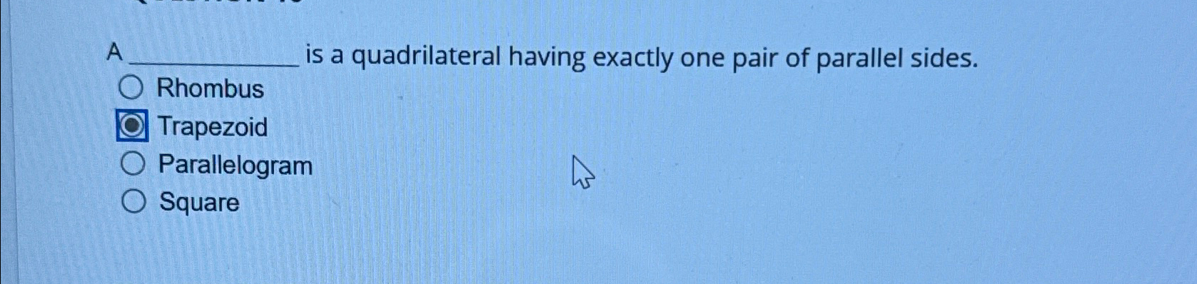 Solved A ﻿is a quadrilateral having exactly one pair of | Chegg.com