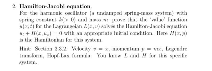 Solved 2. Hamilton-Jacobi equation. For the harmonic | Chegg.com