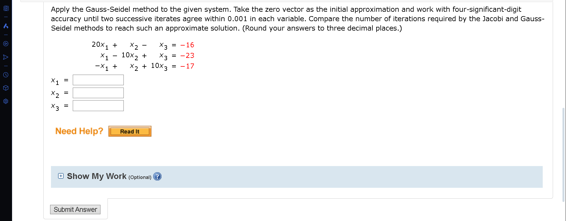Solved Apply the Gauss-Seidel method to the given system. | Chegg.com