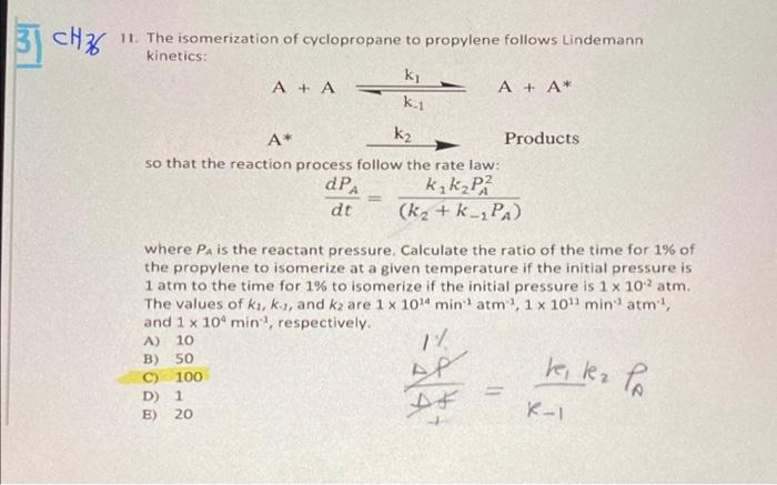 Solved 11. The isomerization of cyclopropane to propylene | Chegg.com