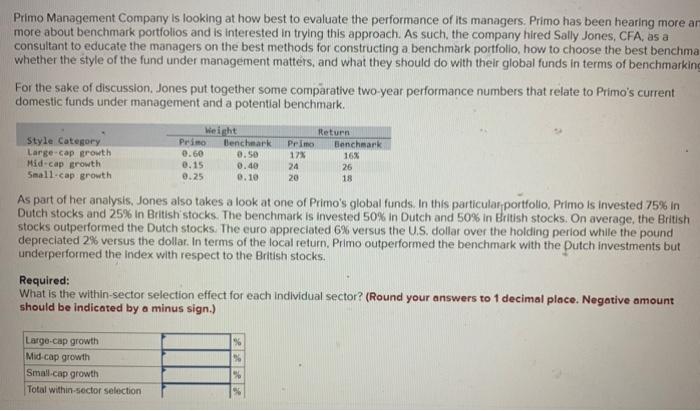 Solved Primo Management Company is looking at how best to | Chegg.com