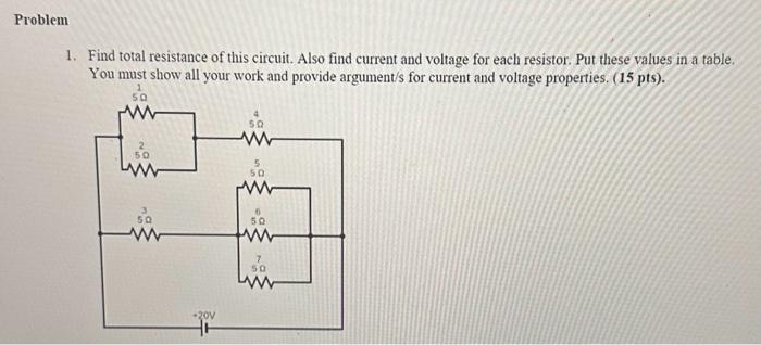 Solved 1. Find total resistance of this circuit. Also find | Chegg.com