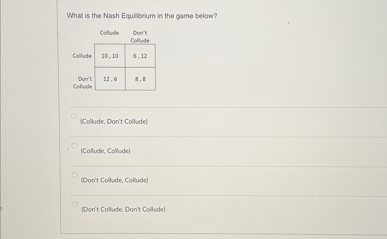 Solved What is the Nash Equilibrium in the game | Chegg.com