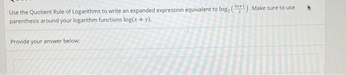 Solved Use the Quotient Rule of Logarithms to write an | Chegg.com