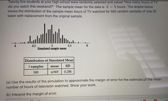 Solved Twenty-five students at your high school were | Chegg.com