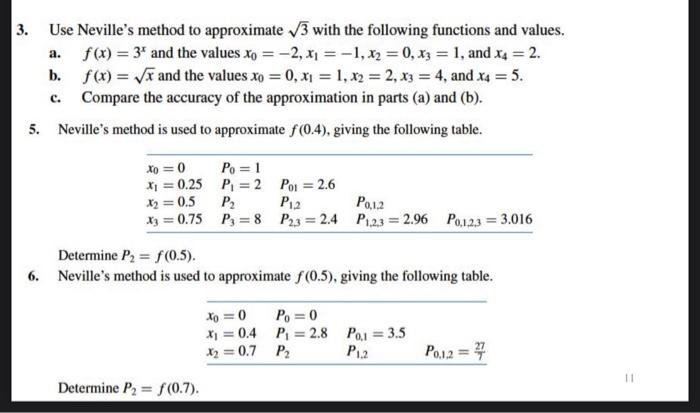 Solved 3. Use Neville's method to approximate √3 with the | Chegg.com