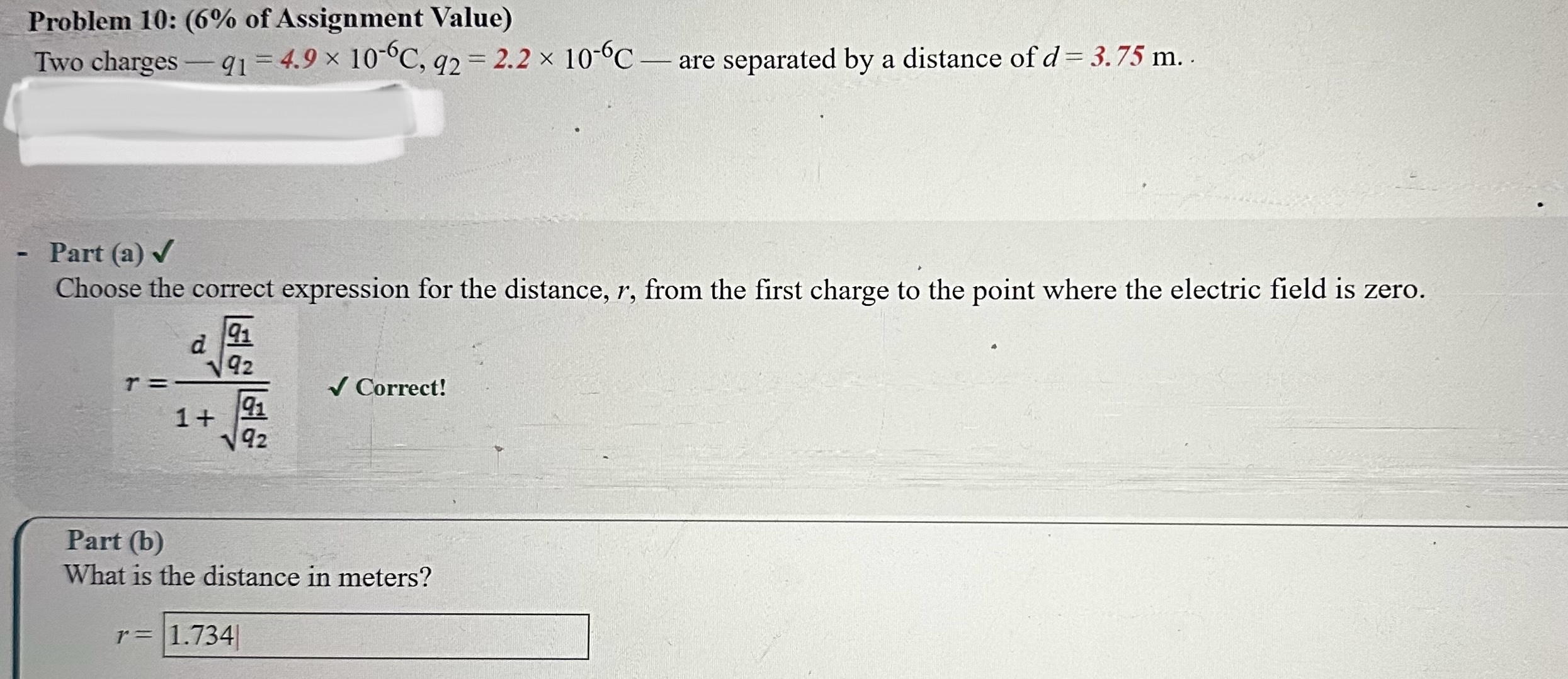 Solved Problem 10: ( 6% ﻿of Assignment Value)Two charges | Chegg.com