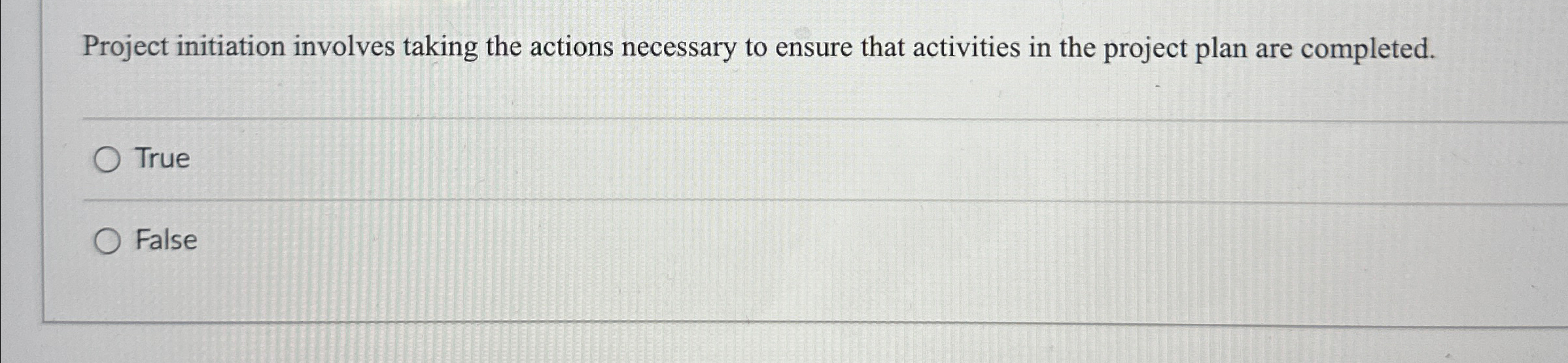 Solved Project initiation involves taking the actions | Chegg.com