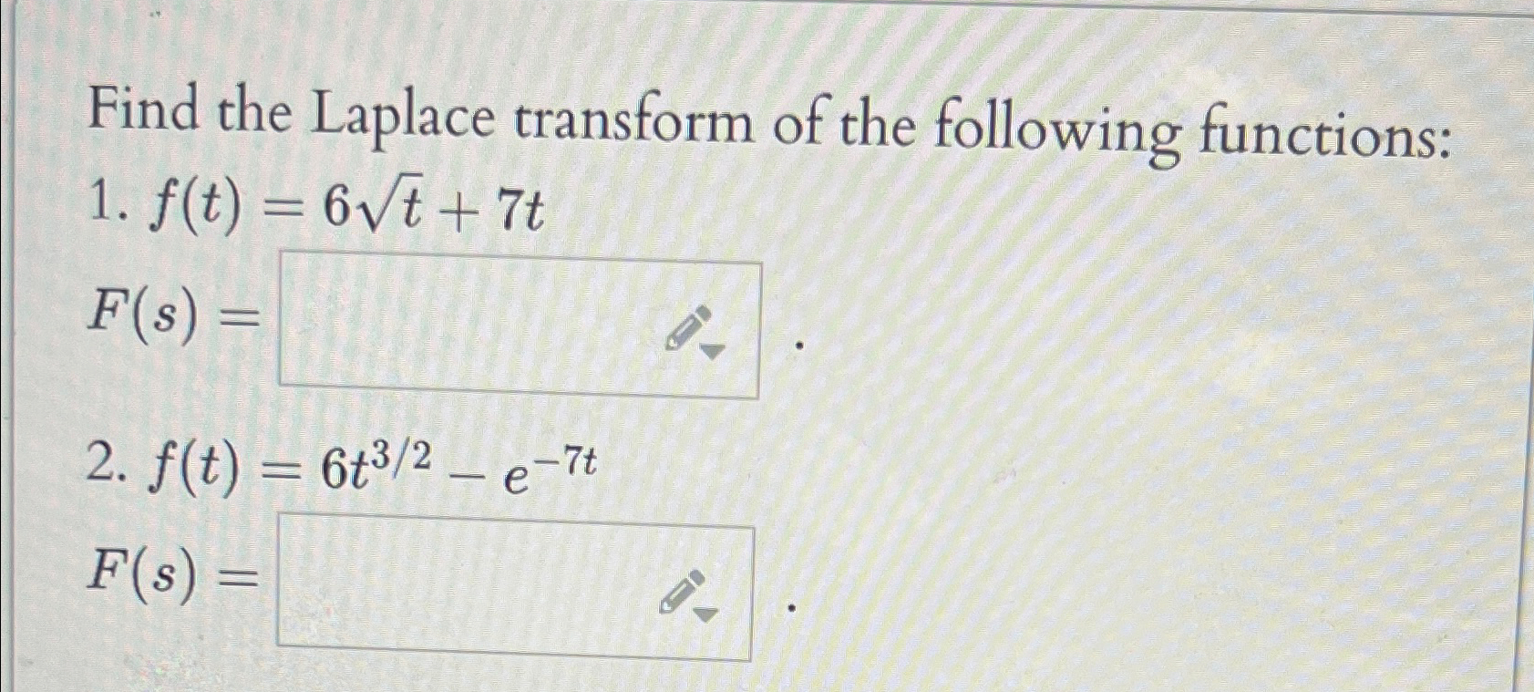 Solved Find the Laplace transform of the following | Chegg.com