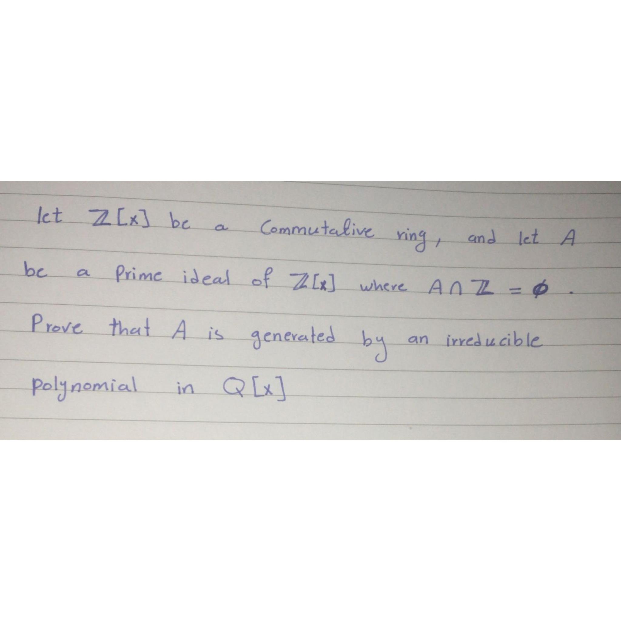 Solved let Z[x] ﻿be a Commutative ring, and let A ﻿be a | Chegg.com
