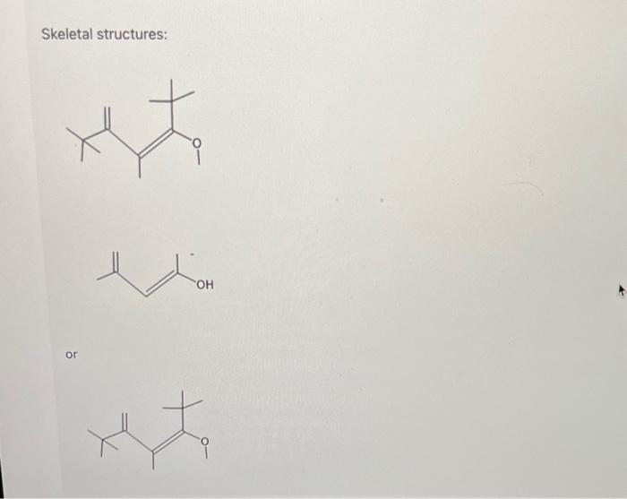 Solved Kekulé structure: Condensed structures: or | Chegg.com