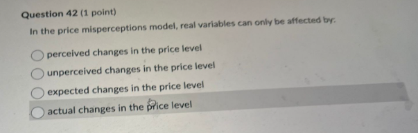 Solved Question 42 (1 ﻿point)In the price misperceptions | Chegg.com